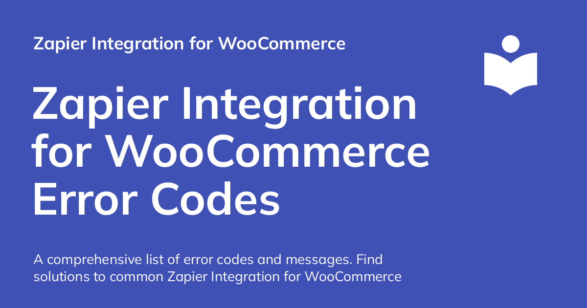 Zapier Integration for WooCommerce Error Codes